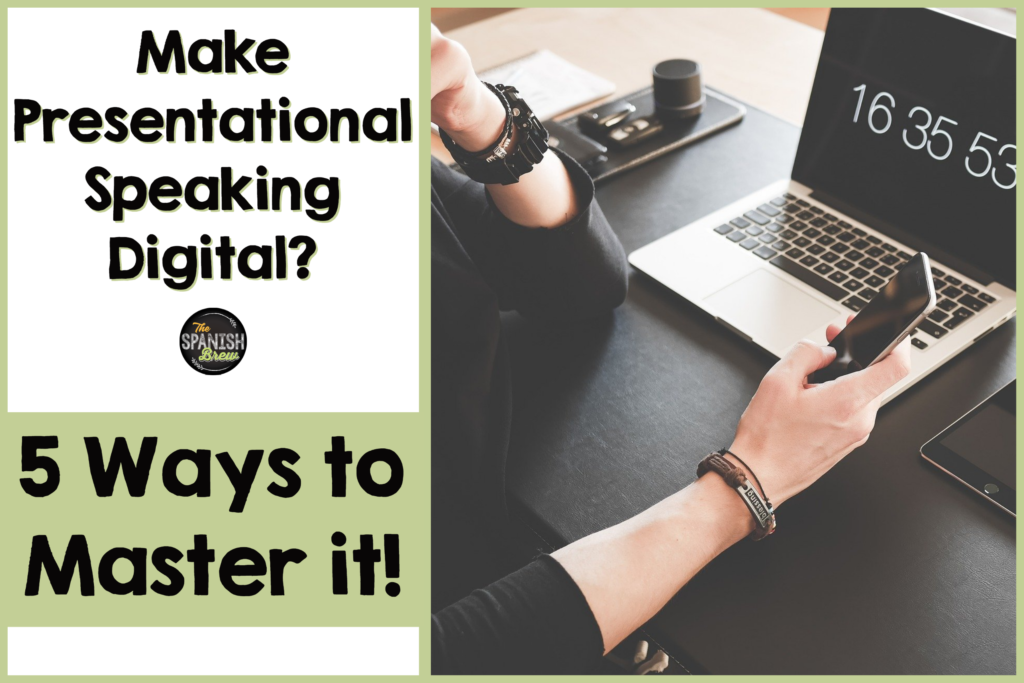 Want to Make Presentational Speaking Digital? 5 Ways to Master it ...