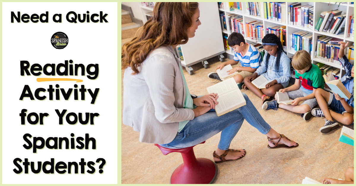 Need a Quick Reading Activity for Your Spanish Students? - The Spanish Brew