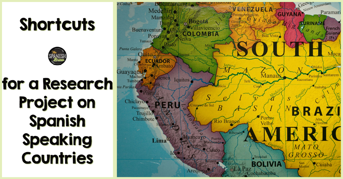 Shortcuts for a Research Project on Spanish Speaking Countries - The ...