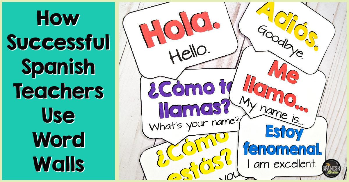 How Successful Spanish Teachers Use Word Walls - The Spanish Brew