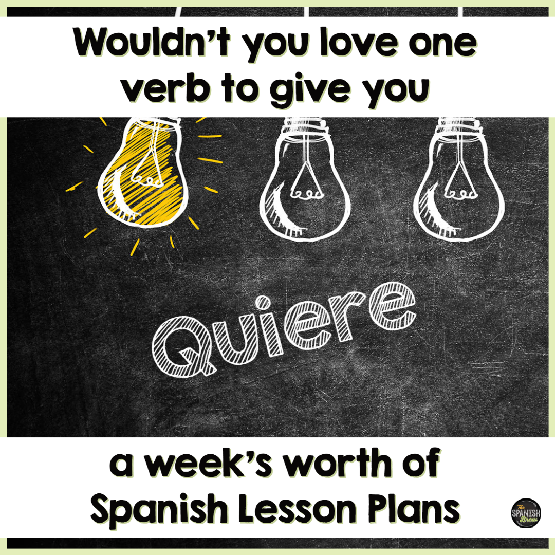 Wouldn’t You Love 1 Verb to Give You a Week’s Worth of Spanish Lesson ...