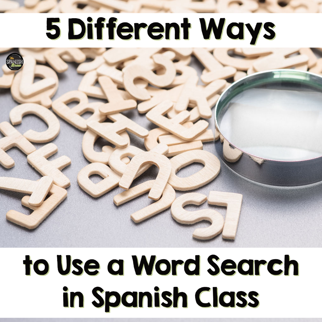 5 Different Ways to Use a Word Search in Spanish Class - The Spanish Brew